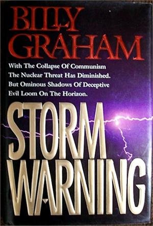 Storm Warning: Billy Graham: Amazon.com: Books