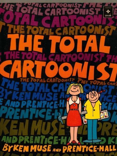 Amazon | The Total Cartoonist | Muse, Ken | Cartooning