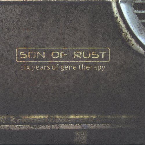 Amazon.com: Six Years of Gene Therapy : Son of Rust: Digital Music