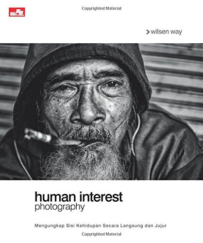 Human Interest Photography (Indonesian Edition): Way, Wilsen ...