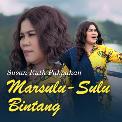 Spiele Marsulu Sulu Bintang von Susan Ruth Pakpahan auf Amazon Music ab