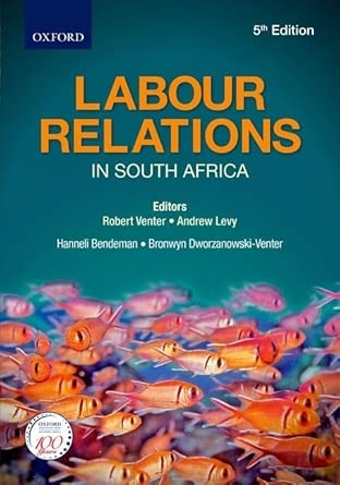 Labour Relations in South Africa 5e : Bendeman, Dr Hanneli ...