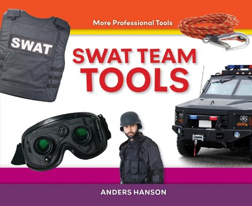 Swat Team Tools: Hanson, Anders: 9781624030765: Books - Amazon.ca
