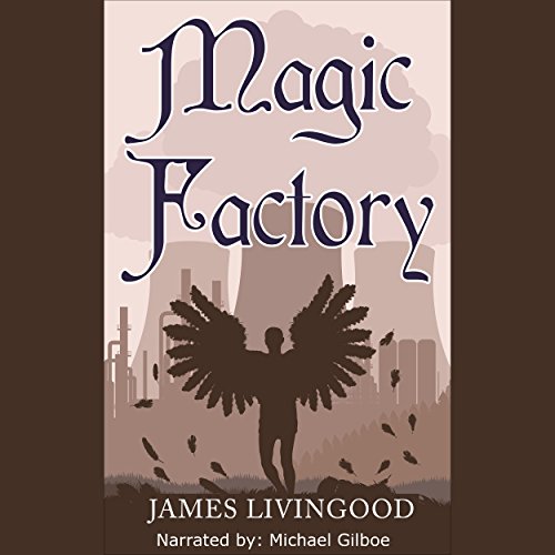 Amazon.com: Magic Factory (Audible Audio Edition): James Livingood ...