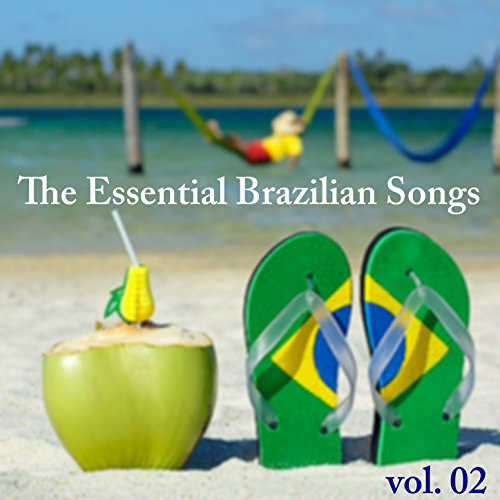 Play The Essential Brazilian Songs, Vol.2 by VARIOUS ARTISTS on Amazon ...