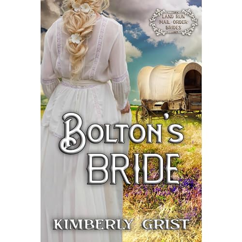 Amazon.com: Bolton's Bride: Land Run Mail Order Brides Book 2 (Audible Audio Edition): Kimberly ...