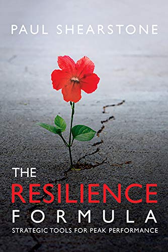 The Resilience Formula: Paul Shearstone: 9780968718827: Amazon.com: Books