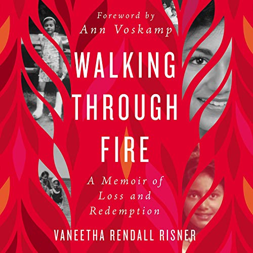 Walking Through Fire: A Memoir of Loss and Redemption (Audible Audio ...