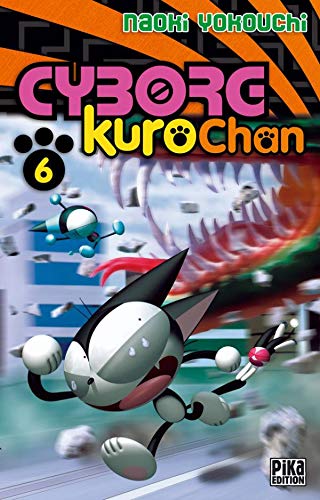 Amazon.co.jp: Cyborg Kurochan, Tome 6 : 本
