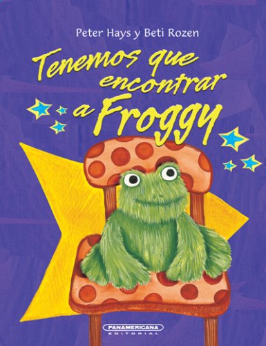 Amazon.com: Tenemos que encontrar a Froggy (Rayuela) (Spanish Edition ...