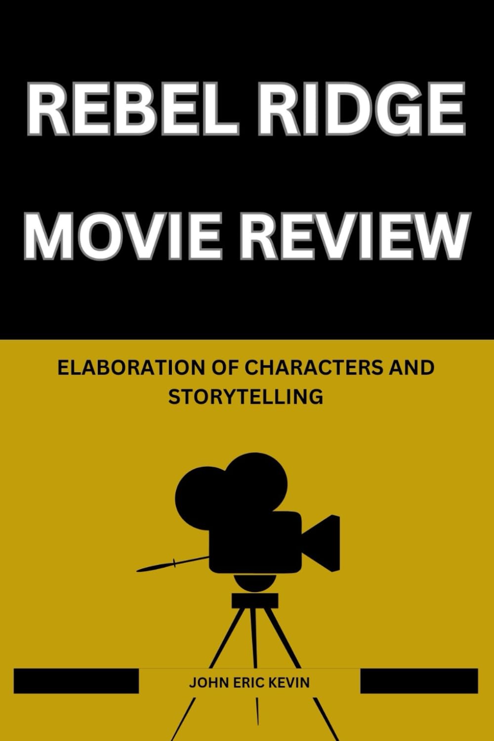 REBEL RIDGE MOVIE REVIEW: ELABORATION OF CHARACTERS AND STORYTELLING ...