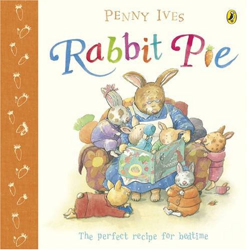 Rabbit Pie (Picture Puffin): Penny Ives: 9780140569889: Amazon.com: Books