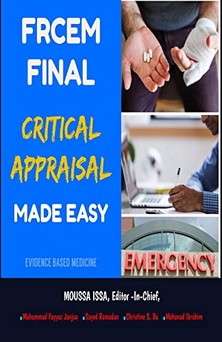 FRCEM FINAL: Critical Appraisal Made Easy e-Book eBook : Issa, Moussa ...
