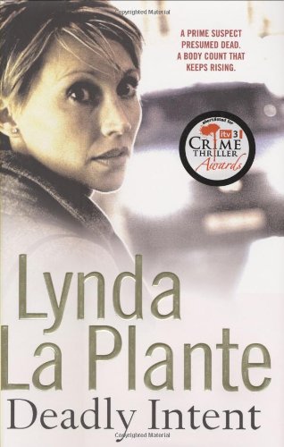 Deadly Intent: LYNDA LA PLANTE: 9780743295741: Amazon.com: Books