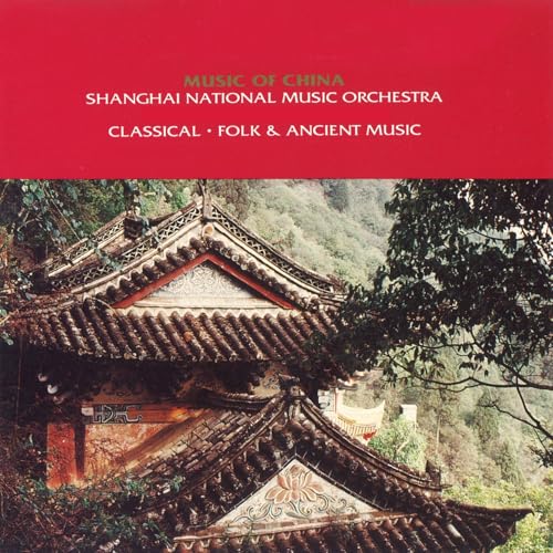 Play Music of China: Classical, Folk & Ancient Music by Shanghai ...