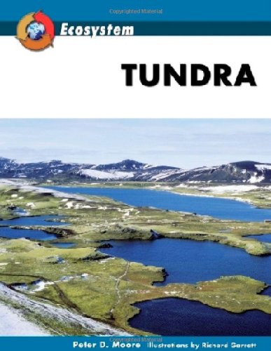Tundra (Ecosystem): Moore, Peter D., Garratt, Richard: 9780816059331 ...