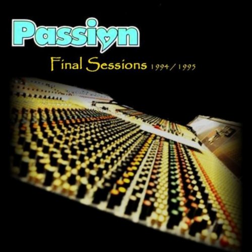 Play Final Sessions 1994 / 1995 by Passion on Amazon Music