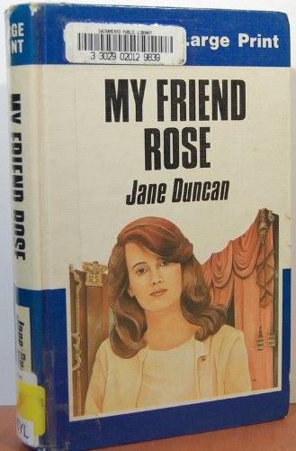 Amazon.com: My Friend Rose (U): 9780708910689: Duncan, Jane: Books