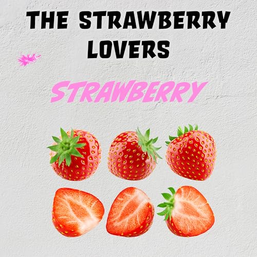 Play Strawberry by The Strawberry Lovers on Amazon Music