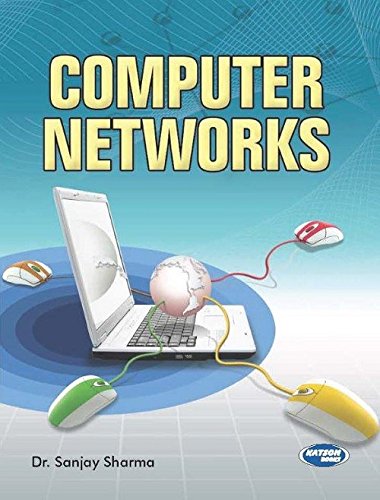 S K Kataria Sons-New Delhi Computer Networks (Ip): Sanjay Sharma ...