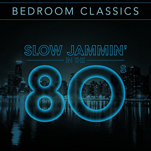 Amazon.co.jp: Bedroom Classics - Slow Jammin' in The 80's : VARIOUS ...