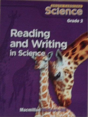 sc science gr 2 reading and writing in science: MacMillan/McGraw-Hill ...