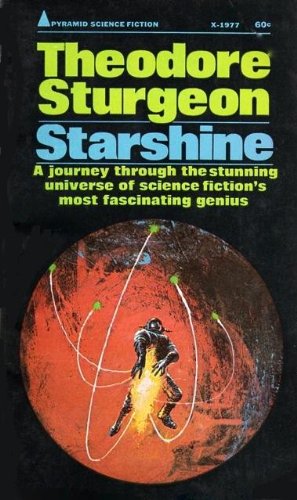 Starshine: Theodore Sturgeon, Jack Gaughan: Amazon.com: Books