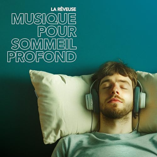 Amazon MusicでLa RêveuseのMusique pour Sommeil Profondを再生する