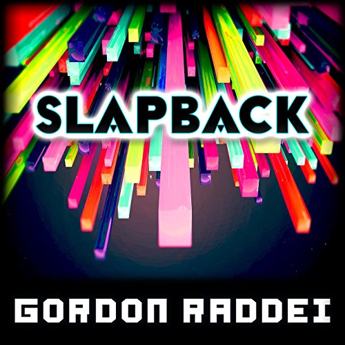 Amazon.co.jp: Slapback : Gordon Raddei: Digital Music