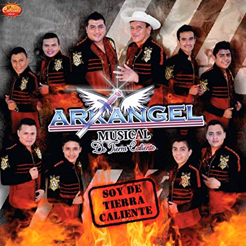 Play Soy de Tierra Caliente by Arkangel Musical de Tierra Caliente on ...