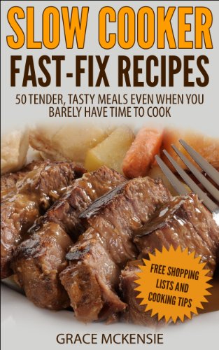 Amazon.com: Slow Cooker Fast-Fix Recipes: 50 Tender, Tasty Meals Even ...