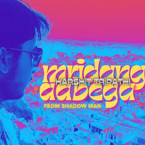 Play Mridang Aabega "(from Shadow Man)" by Harshit Tripathi & Harmanz feat. Maahi Pandey ...