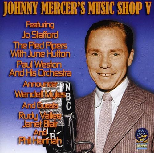 Johnny Mercer, Johnny Mercer, Richard Rodgers, Allie Wrubel, Cliff ...