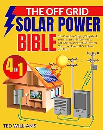Amazon.com: The Off Grid Solar Power Bible: The Complete Step-by-Step ...
