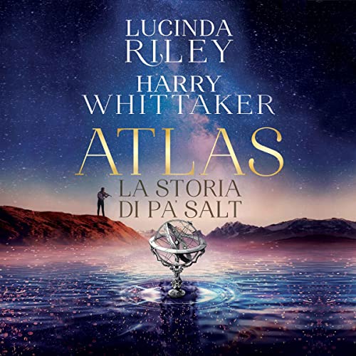 Atlas. La storia di Pa' Salt (Audio Download): Lucinda Riley, Harry ...