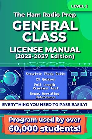 Pass Your Amateur Radio General Class Test - The Easy Way: 2023-2027 ...