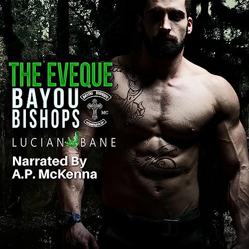 Amazon.com: The Eveque: Louisiana Bayou Bishops MC (Audible Audio ...