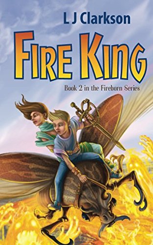 Fireking - Book 2 in the Fireborn Series: Clarkson, LJ: 9781973129271 ...