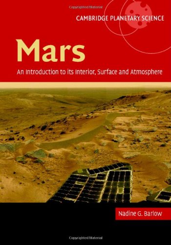 Mars: An Introduction to its Interior, Surface and Atmosphere ...