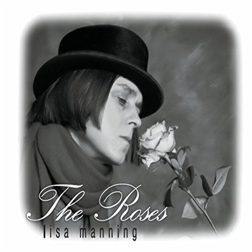 Amazon MusicでLisa ManningのThe Rosesを再生する
