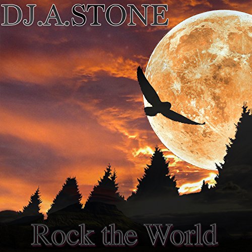 Amazon MusicでDJ.A.StoneのRock the World (Paul Mix Special)を再生する