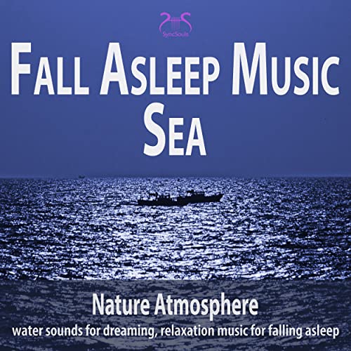 Play Fall Asleep Music Sea Nature Atmosphere: Water Sounds for Dreaming ...
