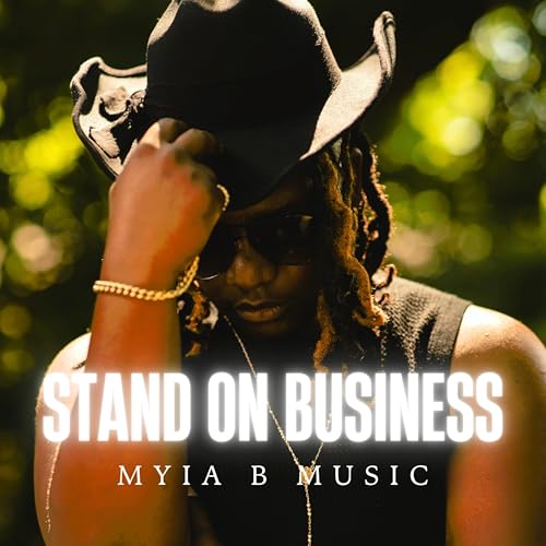 Play Stand on Business by Myia B Music on Amazon Music