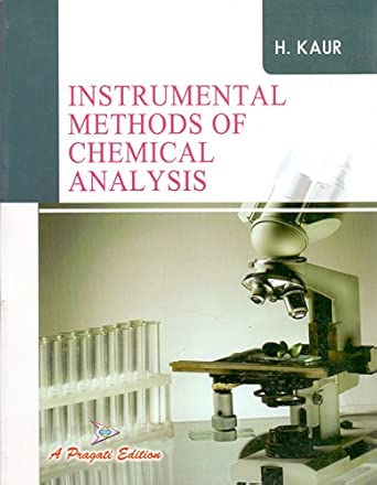 INSTRUMENTAL METHODS OF CHEMICAL ANALYSIS : Amazon.in: Books