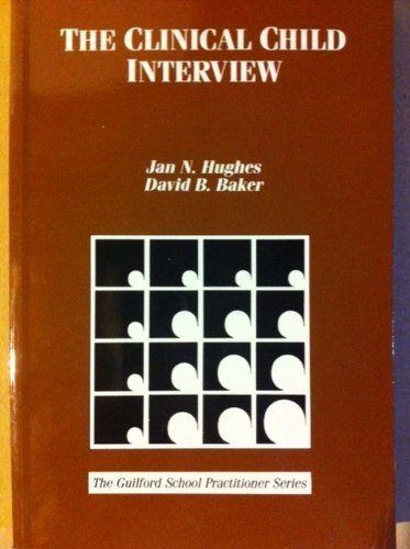 Amazon.com: The Clinical Child Interview: 9780898623611: Hughes, Jan N ...