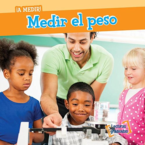 Medir el peso / Measuring Weight (A Medir! / Measure It!) (Spanish ...
