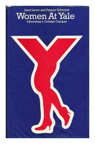 Buy Women at Yale: Liberating a College Campus Book Online at Low ...