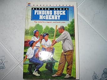 Finding Buck McHenry: Slote, Alfred: 9780064404693: Amazon.com: Books