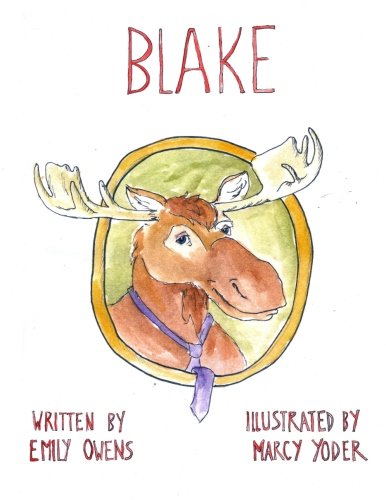 Amazon.com: Blake: 9781497329799: Owens, Emily, Yoder, Marcy: Books