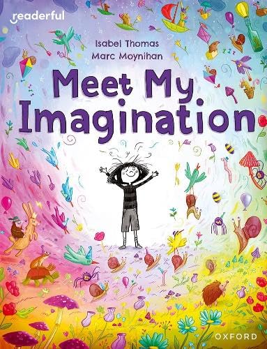 Readerful Books for Sharing: Year 3/Primary 4: Meet My Imagination ...